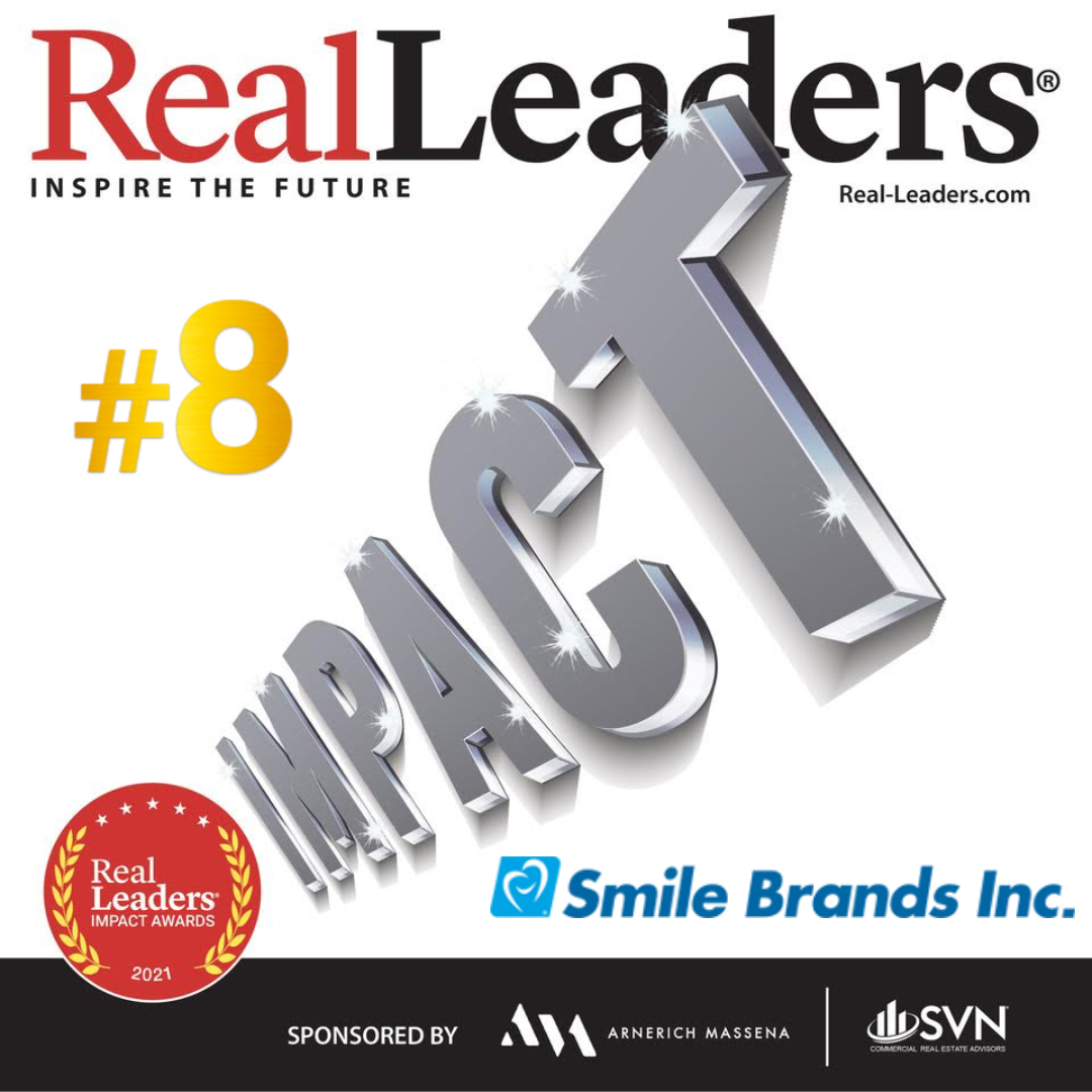 Smile Brands Honored on Real Leaders® Top 150 Impact ...